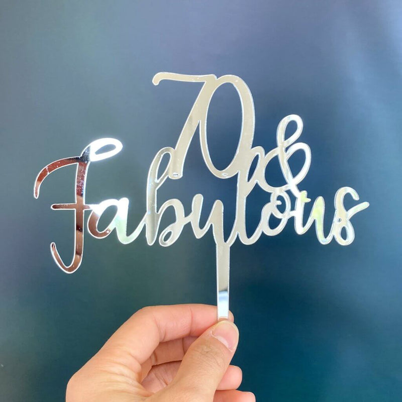 Acrylic Silver Mirror 70 & Fabulous Cake Topper - Online Party Supplies
