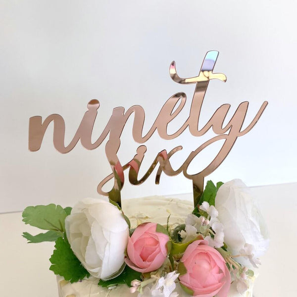 Acrylic Rose Gold 'ninety six' Cake Topper