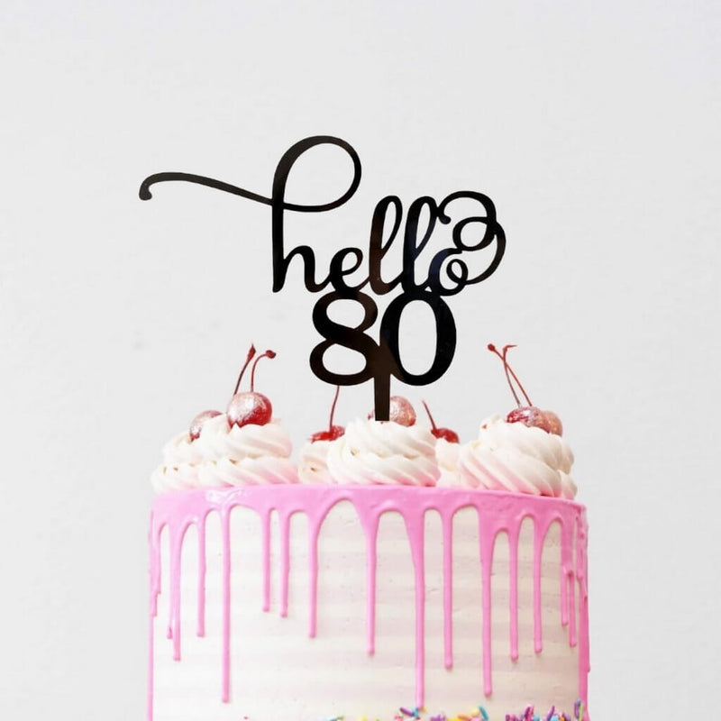 Black Acrylic Hello 80 Happy Birthday Cake Topper
